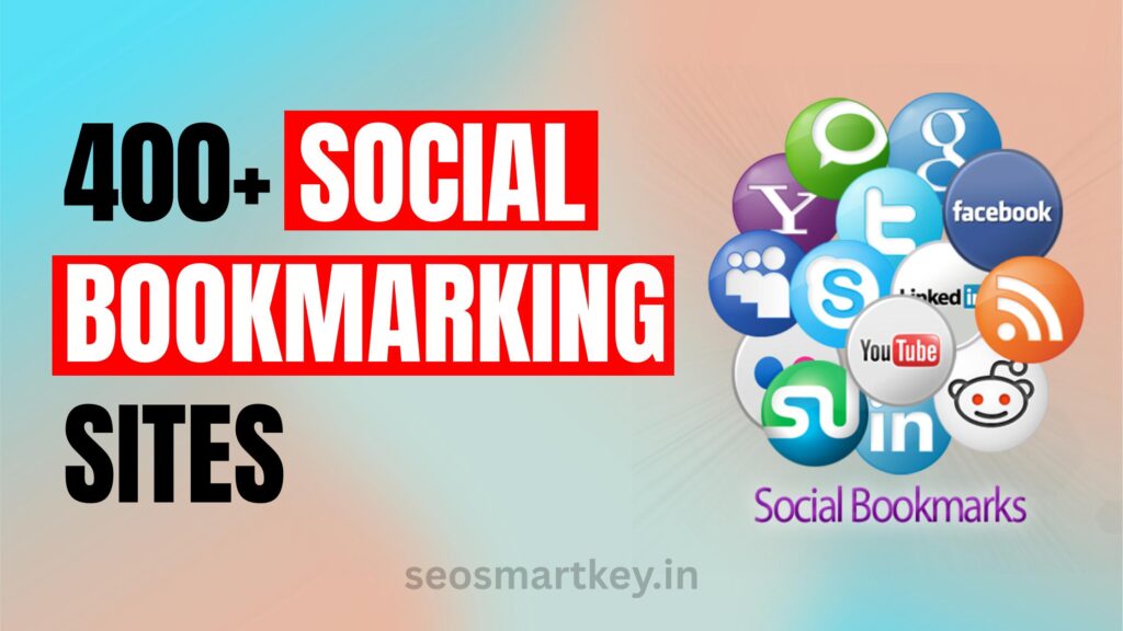400+ Dofollow social bookmarking sites 2025